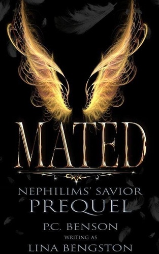 Mated - Nephilims' Savior, #2 - P.C. Benson - Ebooks - Furet du Nord