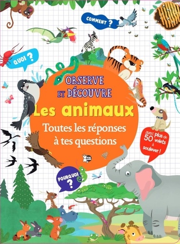 Observe et découvre les animaux - Toutes les... de P'tit Loup - Album ...