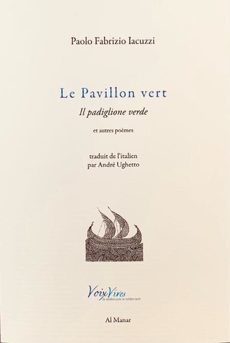 Le pavillon vert / Il Padiglione verde de Paolo fabrizio Iacuzzi - Livre - Decitre