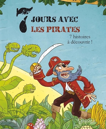 7 jours avec les pirates de Pascal Brissy - Album - Livre - Decitre