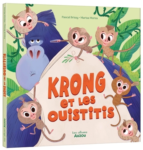 Krong et les ouistitis de Pascal Brissy - Album - Livre - Decitre