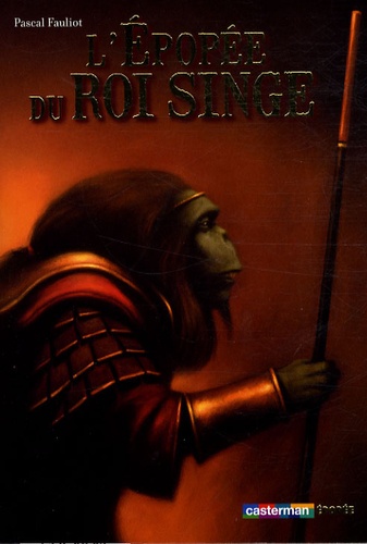 L'Epopée du roi singe de Pascal Fauliot - Livre - Decitre