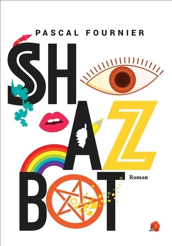 Shazbot de Pascal Fournier - Grand Format - Livre - Decitre