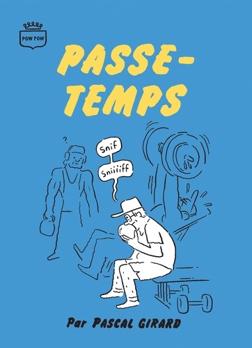 Passe-temps de Pascal Girard - Livre - Decitre