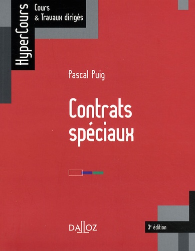 Contrats spéciaux de Pascal Puig - Livre - Decitre