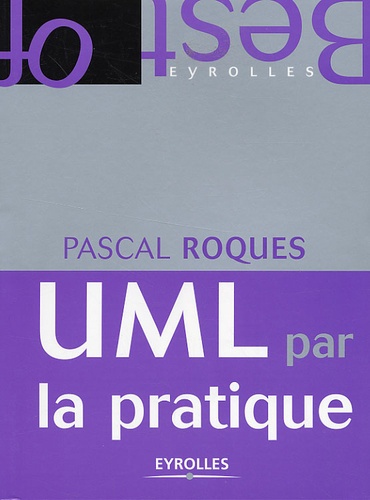 UML par la pratique de Pascal Roques - Livre - Decitre