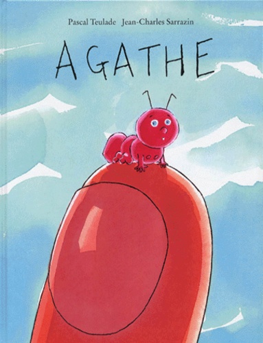 Agathe de Pascal Teulade - Album - Livre - Decitre