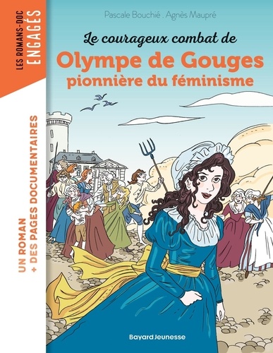 Le courageux combat d'Olympe de Gouges,... - Pascale Bouchié - Livres - Furet du Nord
