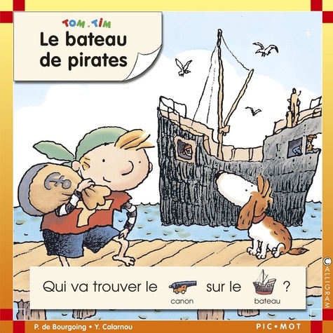 Tom et Tim Tome 5. Le bateau de pirates de Pascale de Bourgoing - Album ...