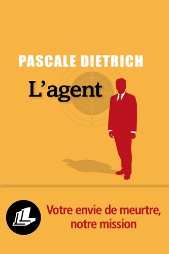 L'agent de Pascale Dietrich - Grand Format - Livre - Decitre