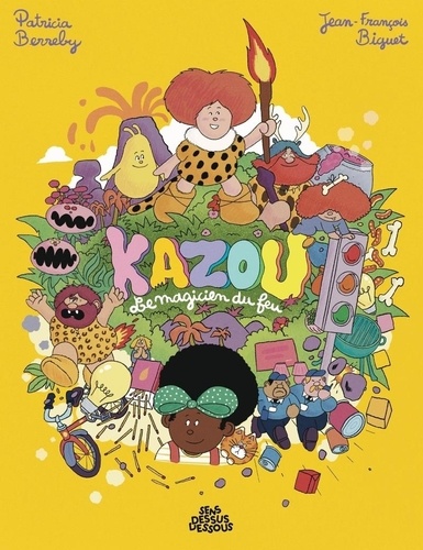 Kazou le magicien du feu - Patricia Berreby - Livres - Furet du Nord