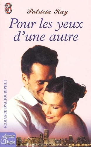 Pour Les Yeux D'Une Autre de Patricia Kay - Poche - Livre - Occasion ...
