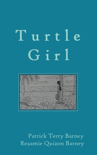 Turtle Girl - Patrick Barney - Ebooks - Furet du Nord