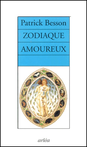 Zodiaque Amoureux de Patrick Besson - Poche - Livre - Occasion - Decitre