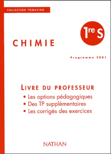 Chimie 1re S. Livre Du Professeur, Programme 2001 - Patrick Pierens ...