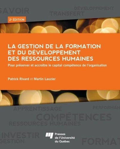 La gestion de la formation et du développement... - Patrick Rivard ...