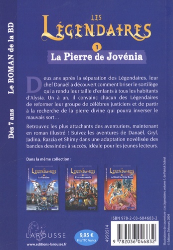 Les Légendaires Tome 1. La Pierre de Jovénia - Patrick Sobral - Livres ...
