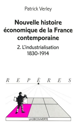 Nouvelle histoire économique de la France... de Patrick Verley - Poche ...