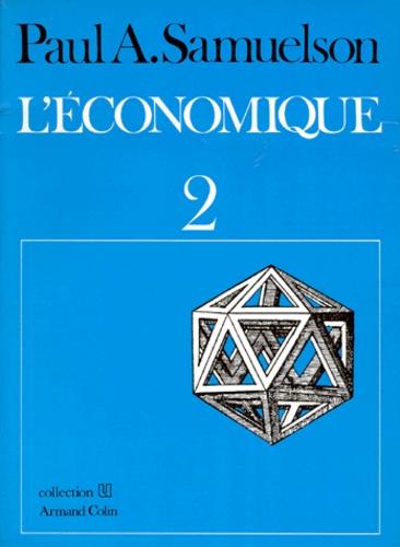 L'Economique. Tome 2 de Paul-A Samuelson - Livre - Decitre