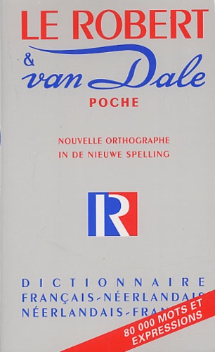 Le Robert & Van Dale De Poche. Dictionnaire... de Paul Bogaards - Poche ...