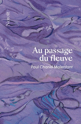 Au passage du fleuve de Paul Chanel Malenfant - PDF - Ebooks - Decitre