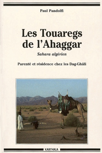 Les Touaregs De L'Ahaggar. Sahara Algerien,... de Paul Pandolfi - Livre ...