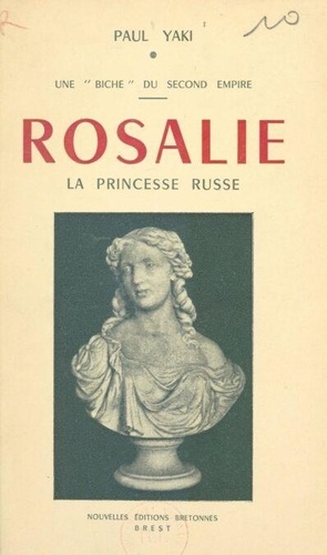 Une "biche" du Second Empire : Rosalie, la... de Paul Yaki - ePub ...