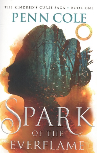 The Kindred's Curse Saga Tome 1. Spark of the... de Penn Cole - Grand ...