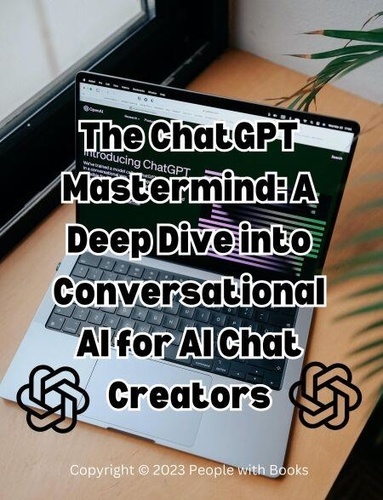 The ChatGPT Mastermind: A Deep Dive into... - People with Books - Ebooks - Furet du Nord