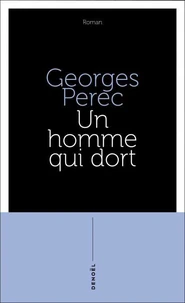 Réussir son Bac de français 2026 : Analyse du roman Un homme qui dort ...