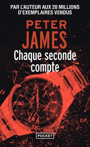 Chaque seconde compte de Peter James - Poche - Livre - Decitre