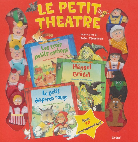 Le Petit Théâtre, Les Trois petits cochons ;... de Peter Stevenson ...