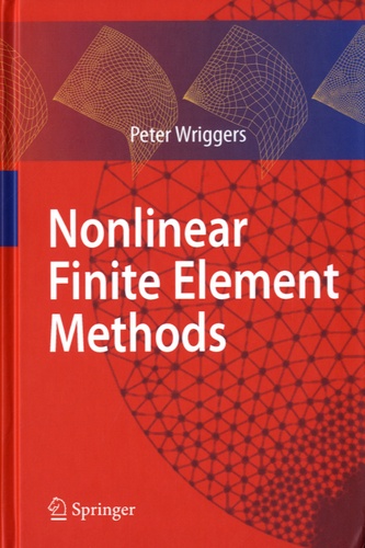 Nonlinear Finite Element Methods de Peter Wriggers - Grand Format - Livre - Decitre