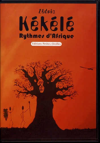Kékélé - Rythmes d'Afrique de Zédric - Livre - Decitre