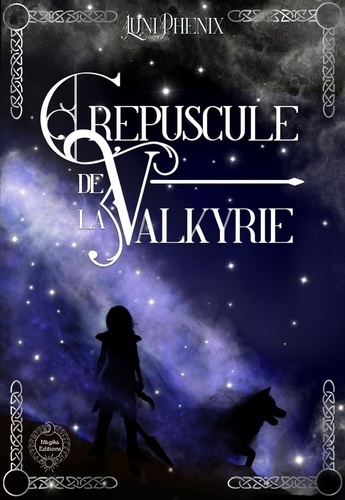 Au Crépuscule de la Valkyrie de Phenix Luni - Livre - Decitre