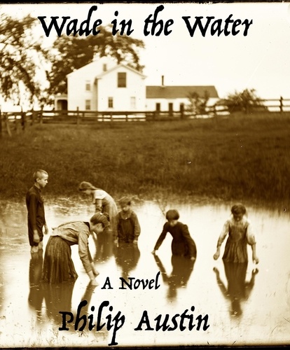 Wade in the Water de Philip Austin - ePub - Ebooks - Decitre