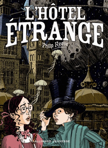 L'hôtel étrange de Philip Reeve - Livre - Decitre