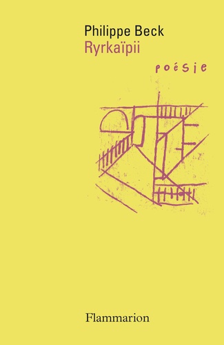 Ryrkaïpii de Philippe Beck - Grand Format - Livre - Decitre