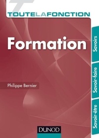 Toute la fonction formation de Philippe Bernier - Livre - Decitre