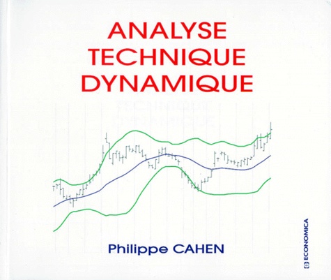 Analyse technique dynamique de Philippe Cahen - Livre - Decitre