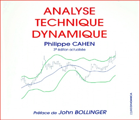 Analyse Technique Dynamique. 3eme Edition de Philippe Cahen - Livre - Decitre