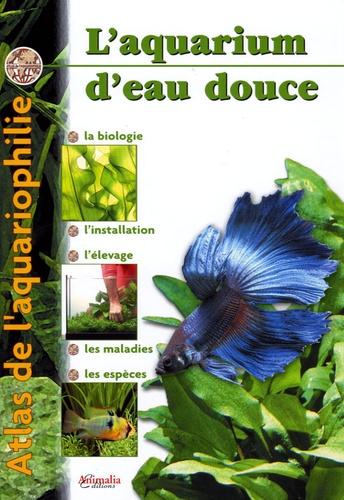 L'aquarium d'eau douce de Philippe Chevoleau - Livre - Decitre