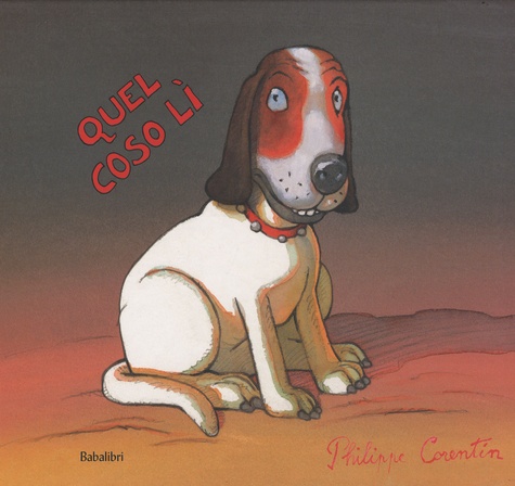 Quel coso li de Philippe Corentin - Album - Livre - Decitre