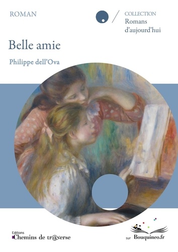 Belle amie de Philippe Dell'Ova - Livre - Decitre
