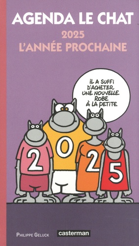 Mini-agenda Le Chat - 2025, L'année prochaine - Philippe Geluck ...