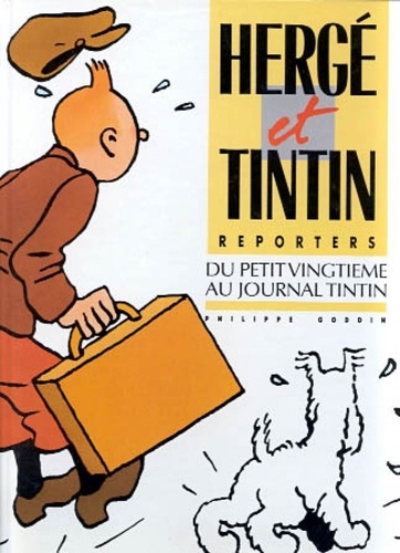 Herge & Tintin Reporters (Edition Luxe) de Philippe Goddin - Livre ...
