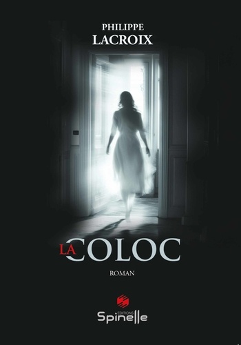 La coloc de Philippe Lacroix - Grand Format - Livre - Decitre