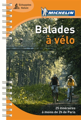 Balades à vélo - Echappées nature de Philippe Orain - Livre - Decitre