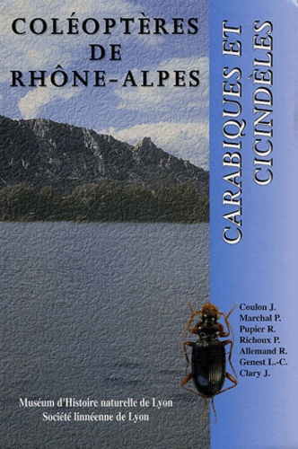 Coléoptères de Rhône-Alpes - Carabiques et... de Philippe Richoux ...