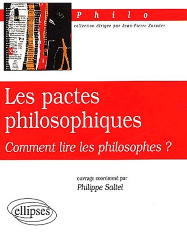 Les pactes philosophiques. - Comment lire les... de Philippe Saltel ...
